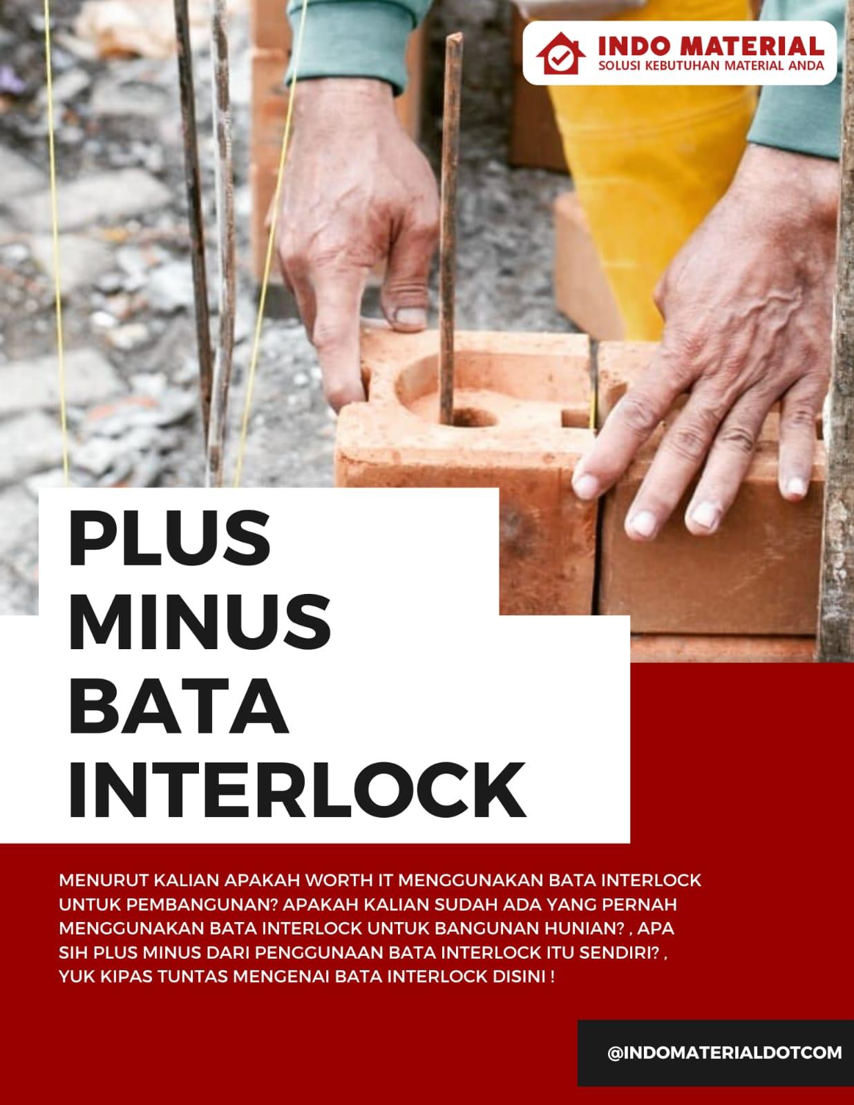 Plus – Minus Menggunakan Bata Interlock Untuk Bangunan Rumah Anda ⋆ ...